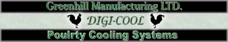 Greenhill Manufacturing, LTD. - Poultry Cooling Systems